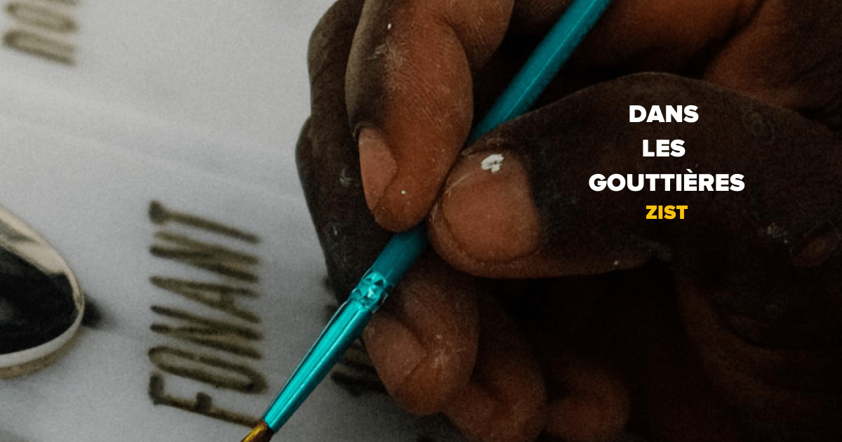 Dans les gouttières d'or - ZIST