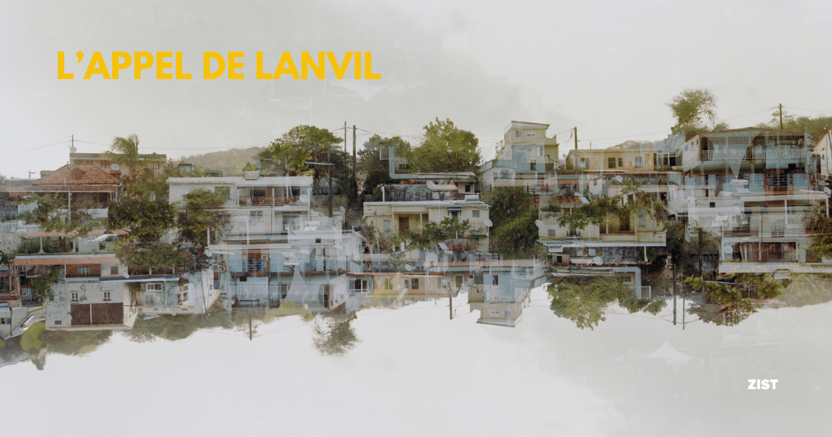L'Appel de Lanvil - ZIST